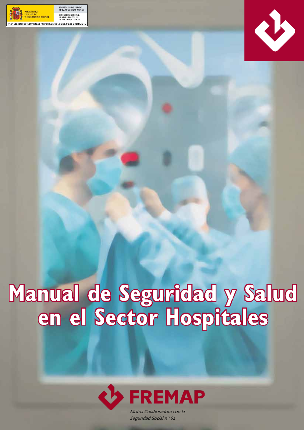 Manual de seguridad hospitales - Manual de Seguridad y Salud en el ...