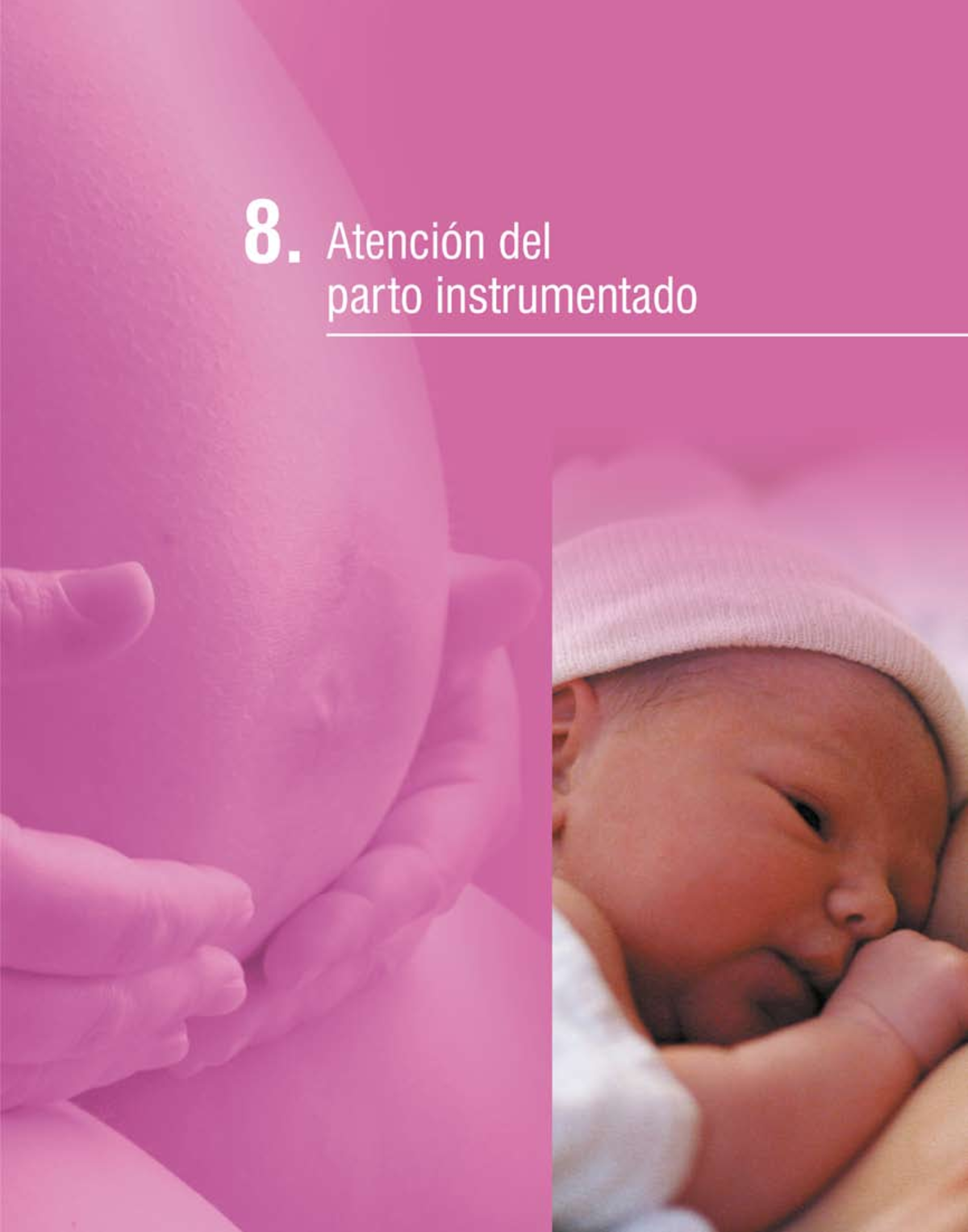 Atencion del parto instrumentado - 113 8. Atención del parto ...