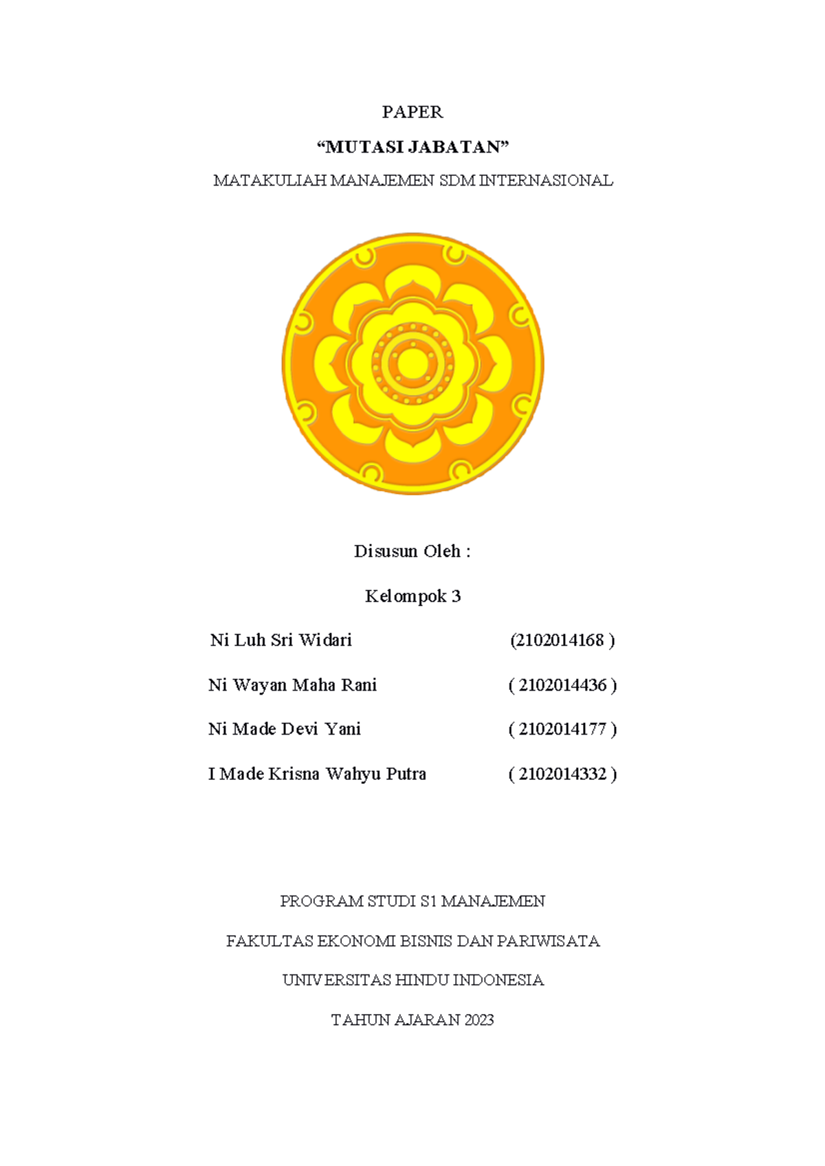 Paper Kelompok 3 Manajemen SDM Internasional - PAPER “MUTASI JABATAN” MATAKULIAH MANAJEMEN SDM ...