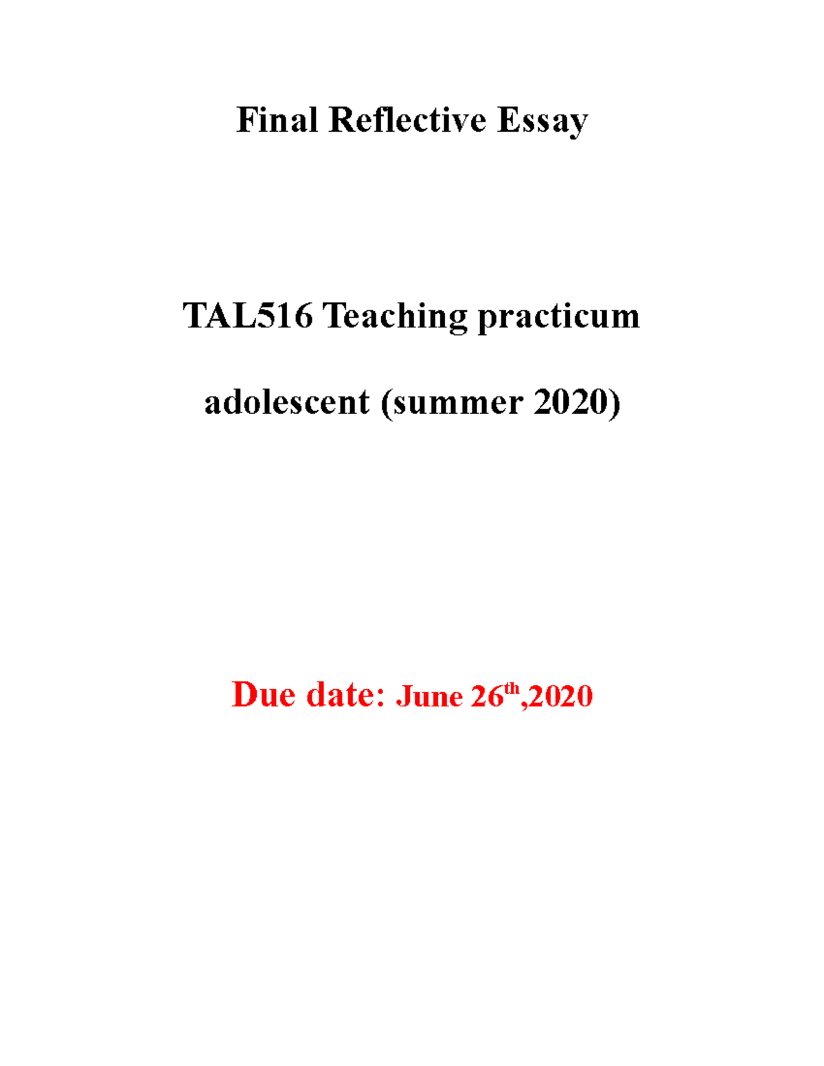 Final reflective essay - Final Reflective Essay TAL516 Teaching ...