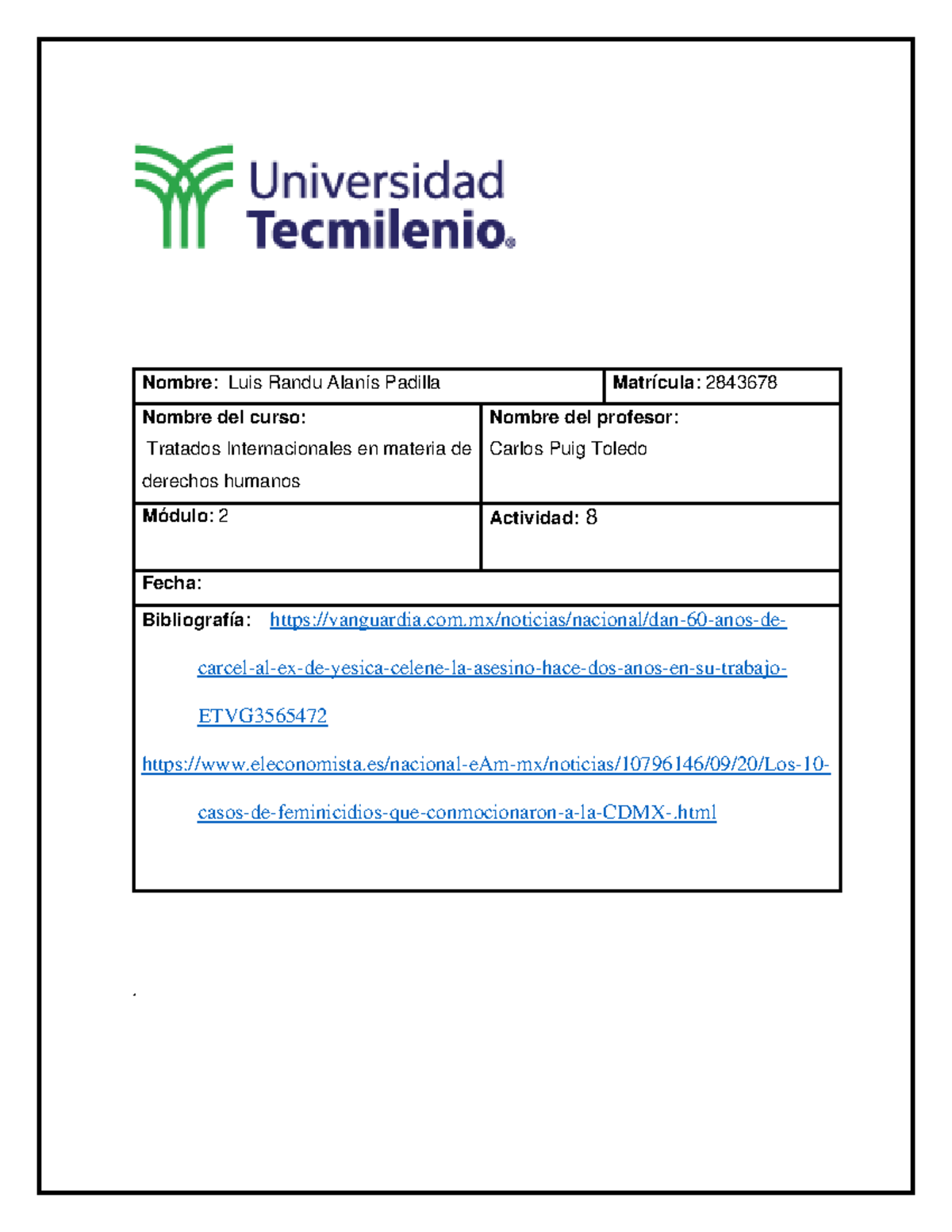 Actividad 8 Tratados Internacionales - . Nombre: Luis Randu Alanís ...