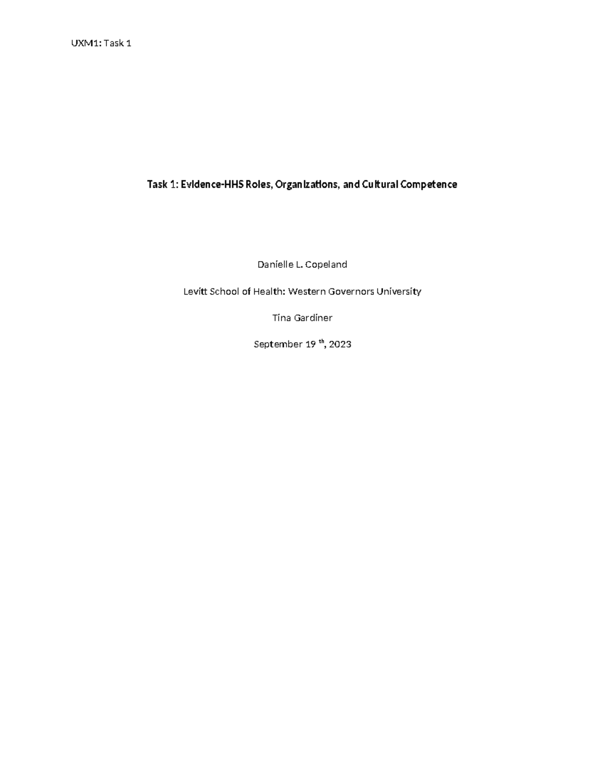 D390 Task 1 - Task 1: Evidence-HHS Roles, Organizations, and Cultural ...