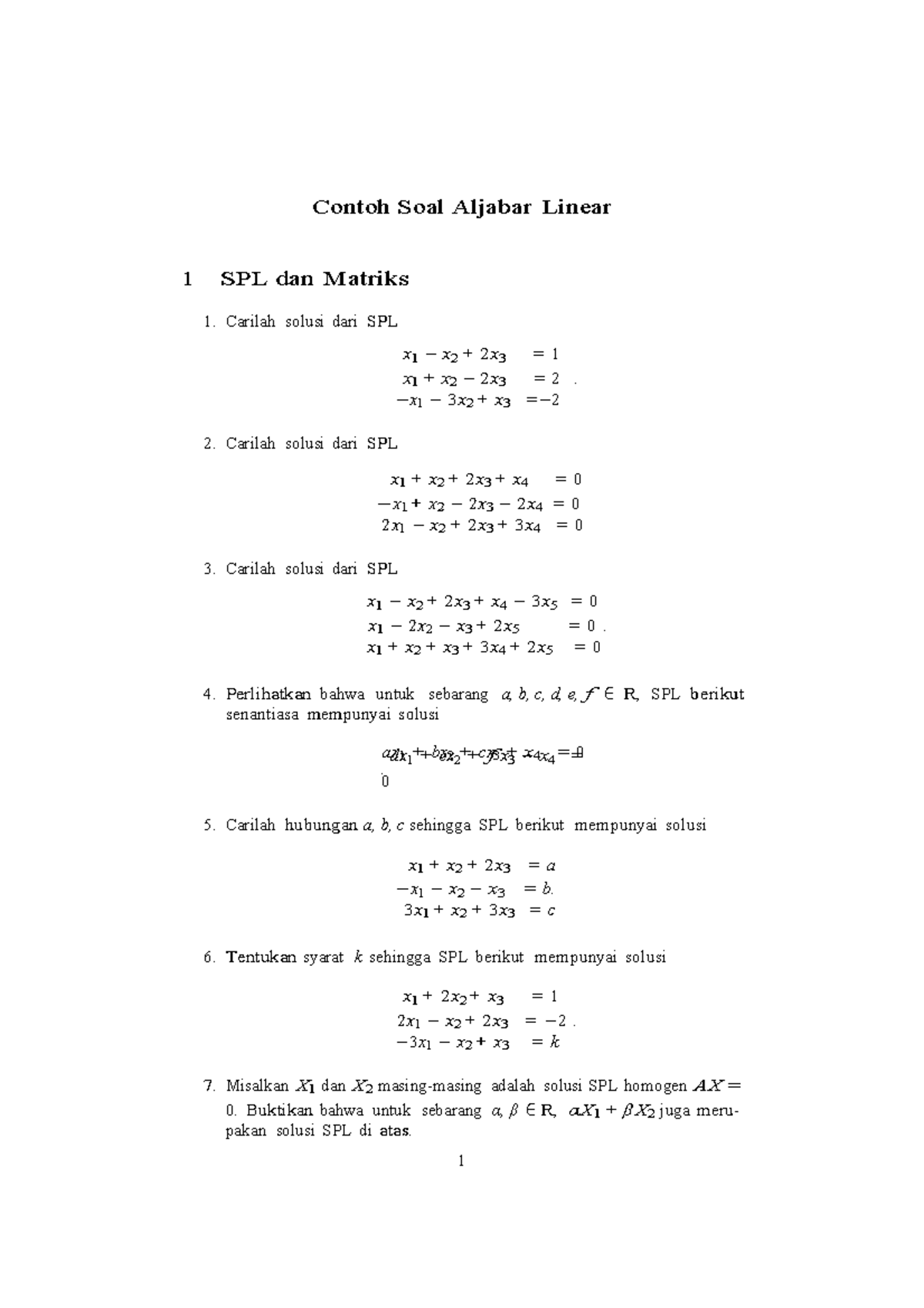 SOAL Aljabar Linear - 1 Contoh Soal Aljabar Linear 1 SPL dan Matriks Carilah solusi dari SPL x 1 ...
