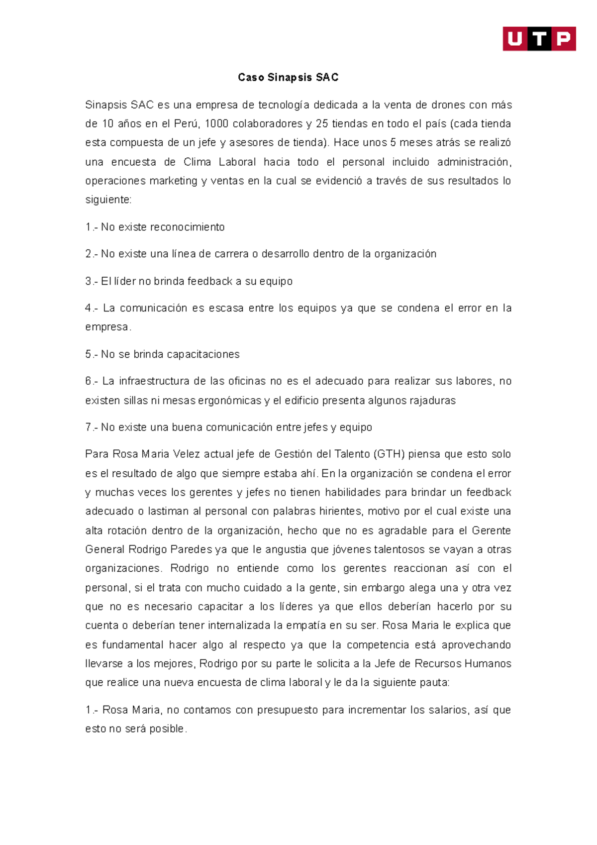 Tarea Académica 3 - Caso Sinapsis SAC Sinapsis SAC es una empresa de tecnología dedicada a la ...