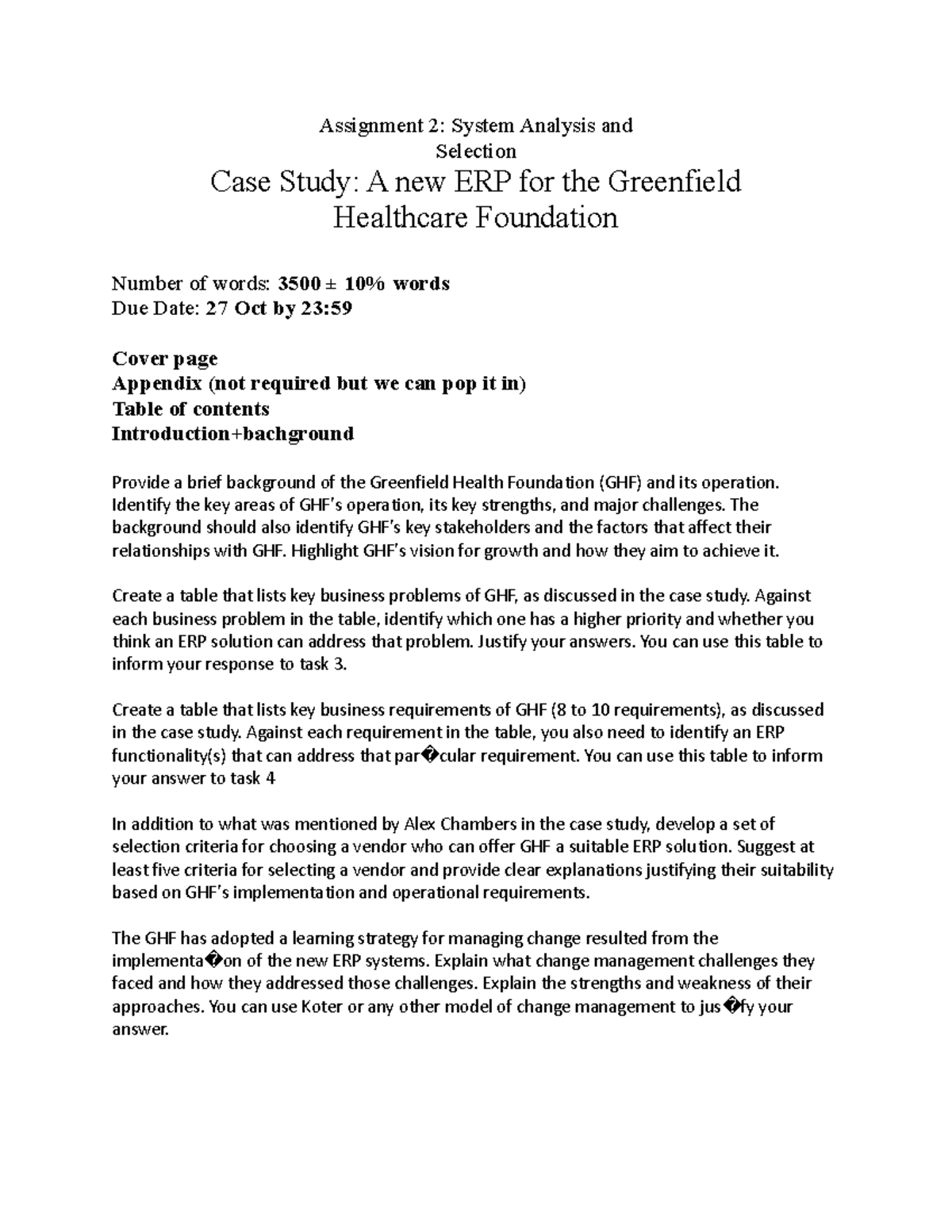 Assignment 2 Cloud approcahes - Assignment 2: System Analysis and Selection Case Study: A new ...