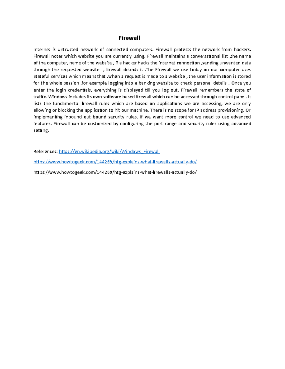 Firewall - essay - Firewall Internet is untrusted network of connected computers. Firewall ...