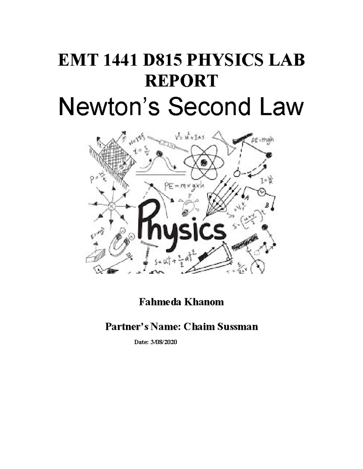 Newton's Second Law - EMT 1441 D815 PHYSICS LAB REPORT Newton’s Second ...