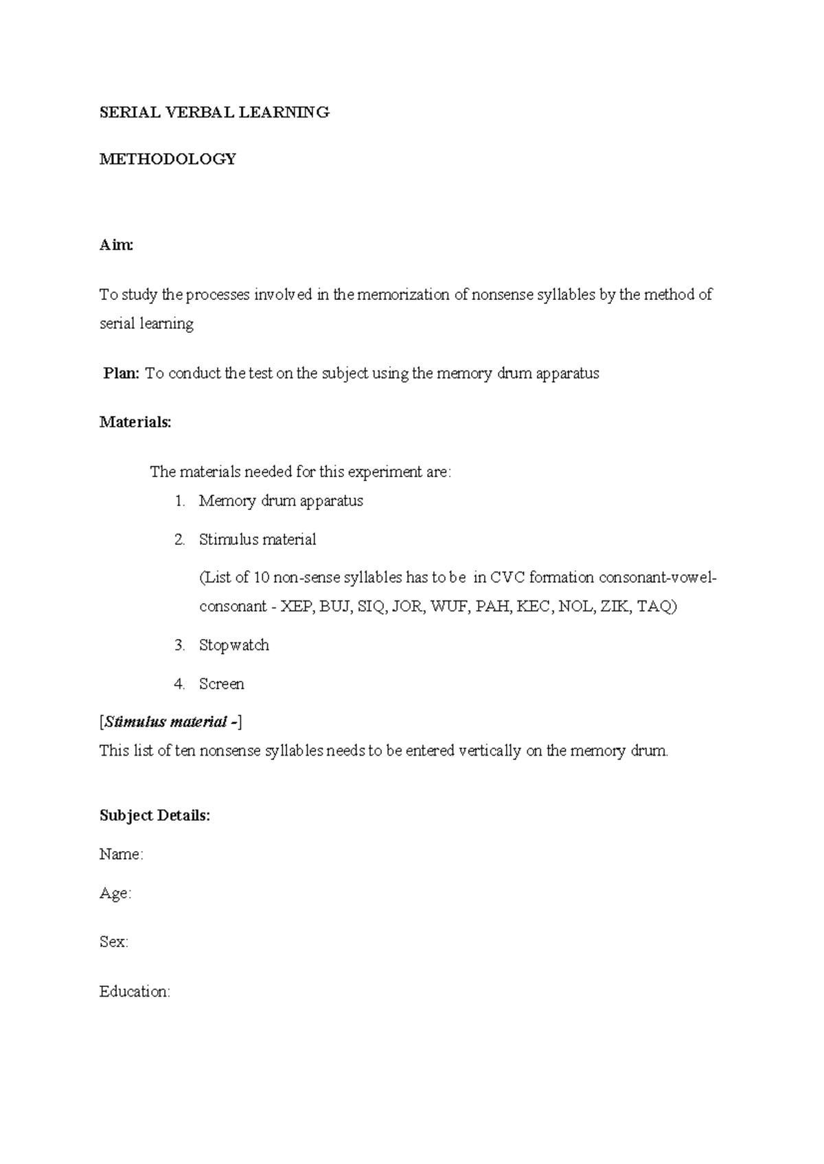 Memory Drum Methodology - SERIAL VERBAL LEARNING METHODOLOGY Aim: To ...