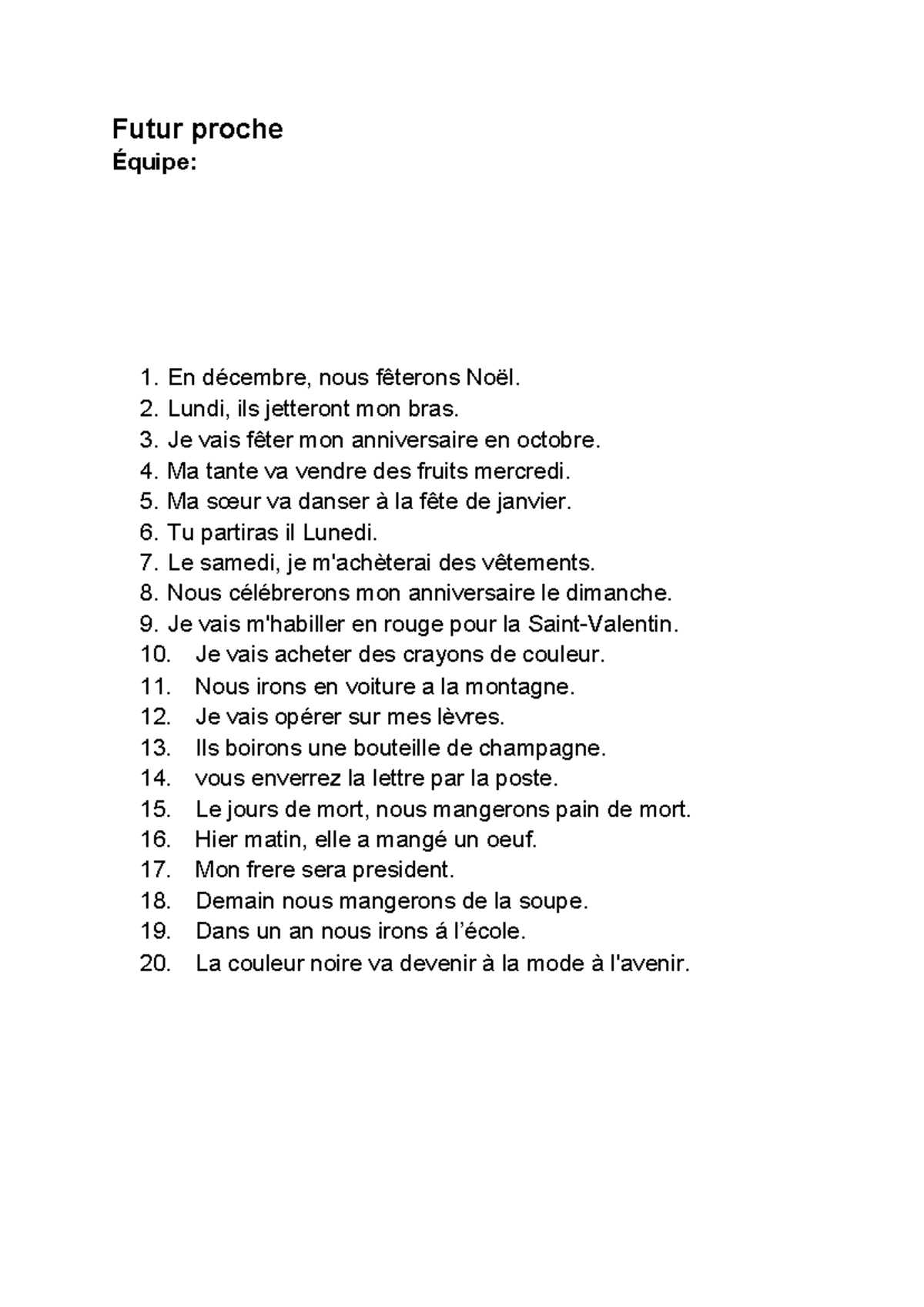 20 Oraciones Futur proche Frances - Futur proche Équipe: - Fernanda ...