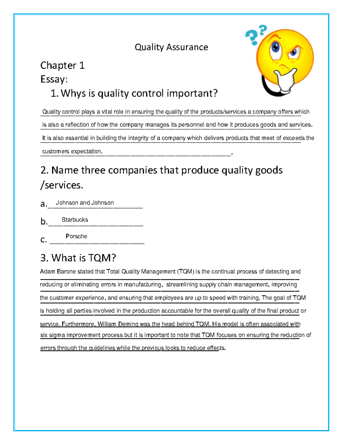 Activity 1OM - Quality Assurance Chapter 1 Essay: 1. Whys is quality ...