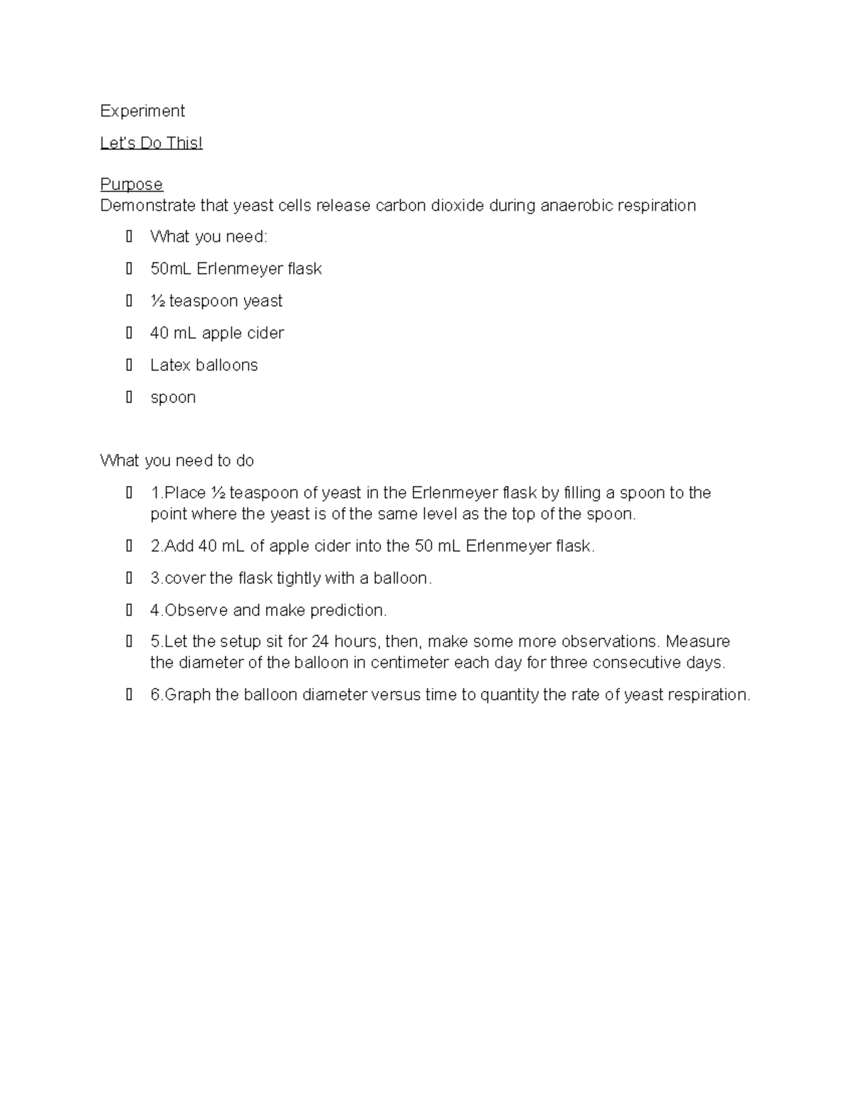Science Experiment - Demonstrate that yeast cells release carbon ...