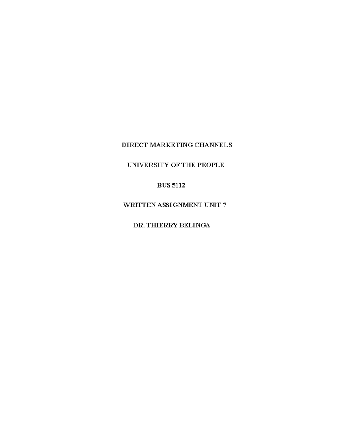 5112 unit 7 written assignment - BUS 5112 - UoPeople - Studocu