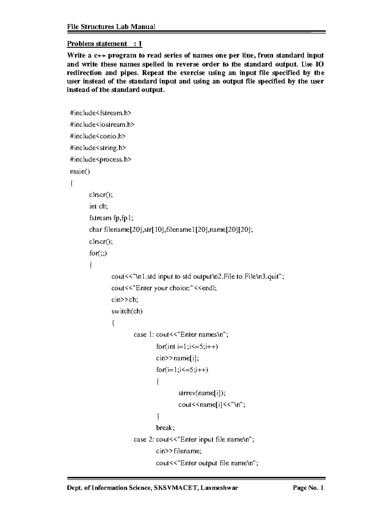File Stucture Lab Manual - 2019 - Problem statement : 1 Write a c++ program to read series of ...