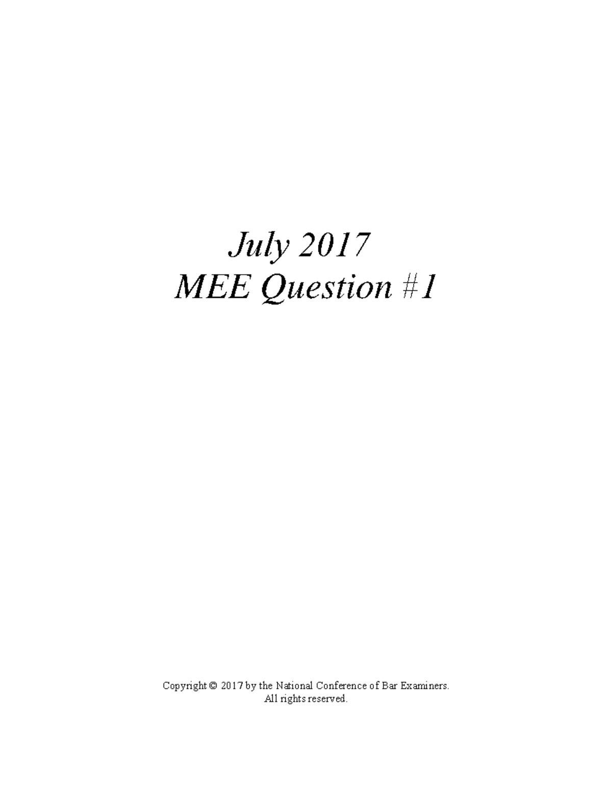 July 2017 MEE Full Download - July 2017 MEE Question Copyright © 2017 ...