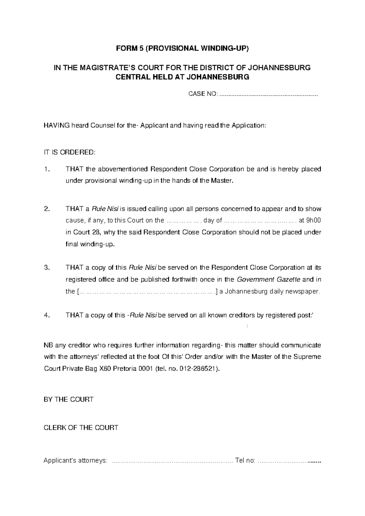 FORM 5 Provisional Windind-UP - FORM 5 (PROVISIONAL WINDING-UP) IN THE ...