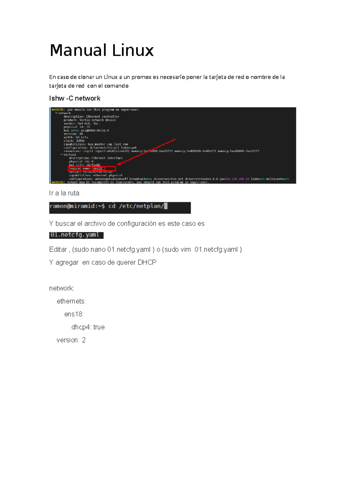 Manual Linux RESOLVER - Manual Linux En caso de clonar un Linux a un promox es necesario poner ...