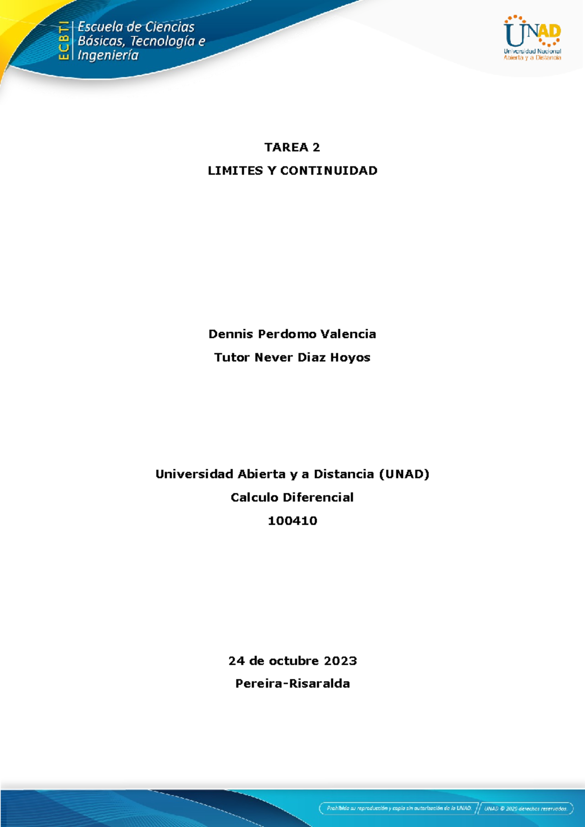 100410 960 Dennis Perdomo - TAREA 2 LIMITES Y CONTINUIDAD Dennis ...