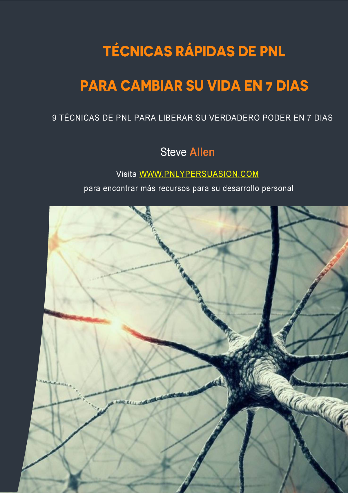 Steve Allen - PNL en 7 días-1 - Steve Allen 9 TÉCNICAS DE PNL PARA ...