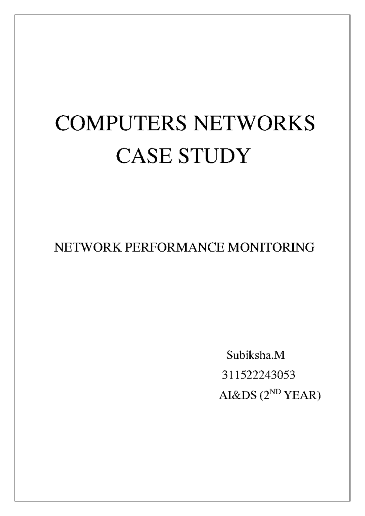 NPM - abc - COMPUTERS NETWORKS CASE STUDY NETWORK PERFORMANCE MONITORING Subiksha 311522243053 ...