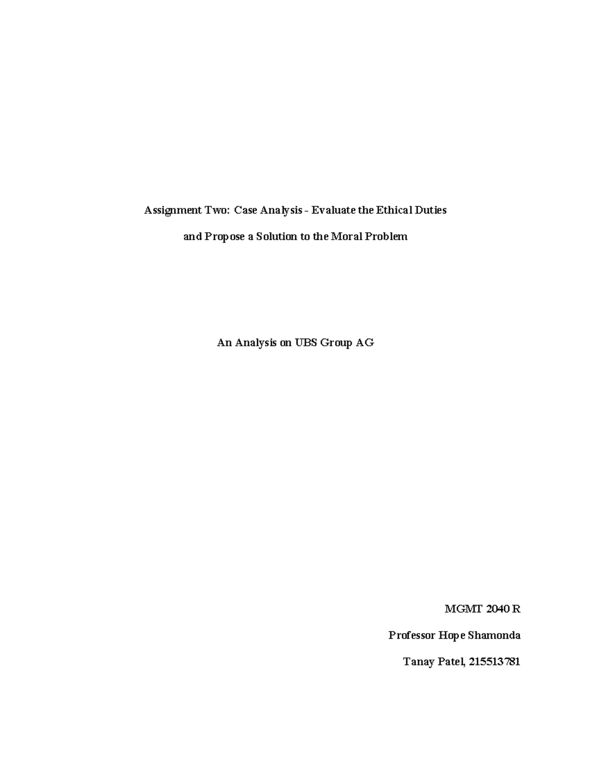 MGMT 2040 Assignment 2 - UBS - Warning: TT: undefined function: 32 Assignment Two: Case Analysis ...