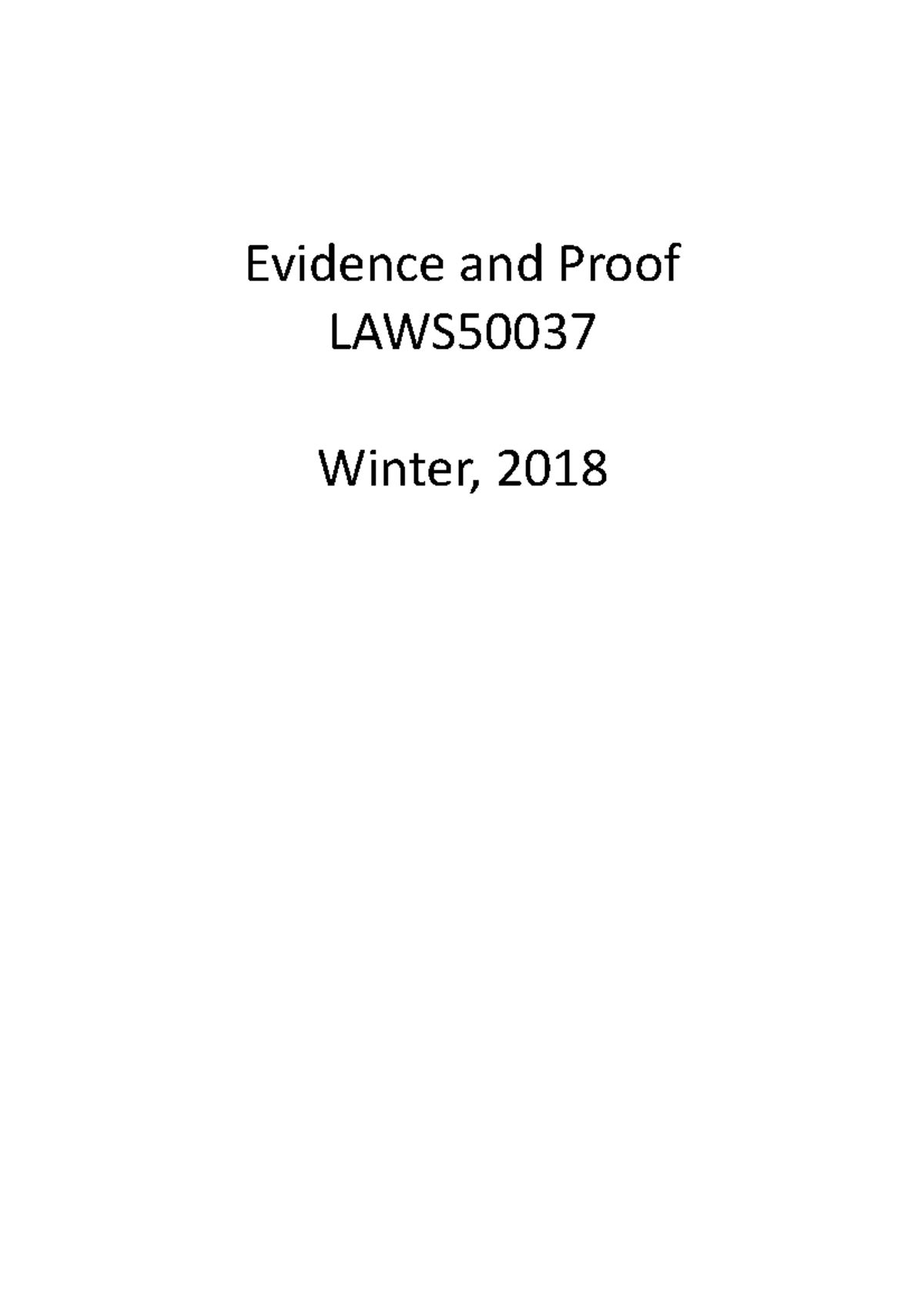 Evidence and Proof Exam Notes - Evidence and Proof LAWS50037 Winter ...