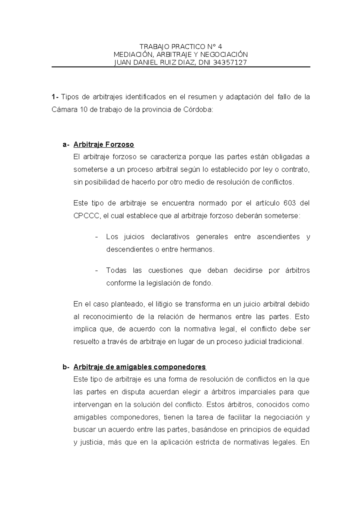 Trabajo Practico 4 - Mediación, Arbitraje Y Negociación - TRABAJO PRACTICO N° 4 MEDIACIÓN ...