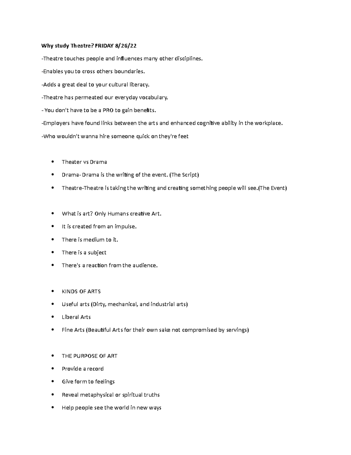 Why study Theatre - notes - Why study Theatre? FRIDAY 8/26/ -Theatre ...