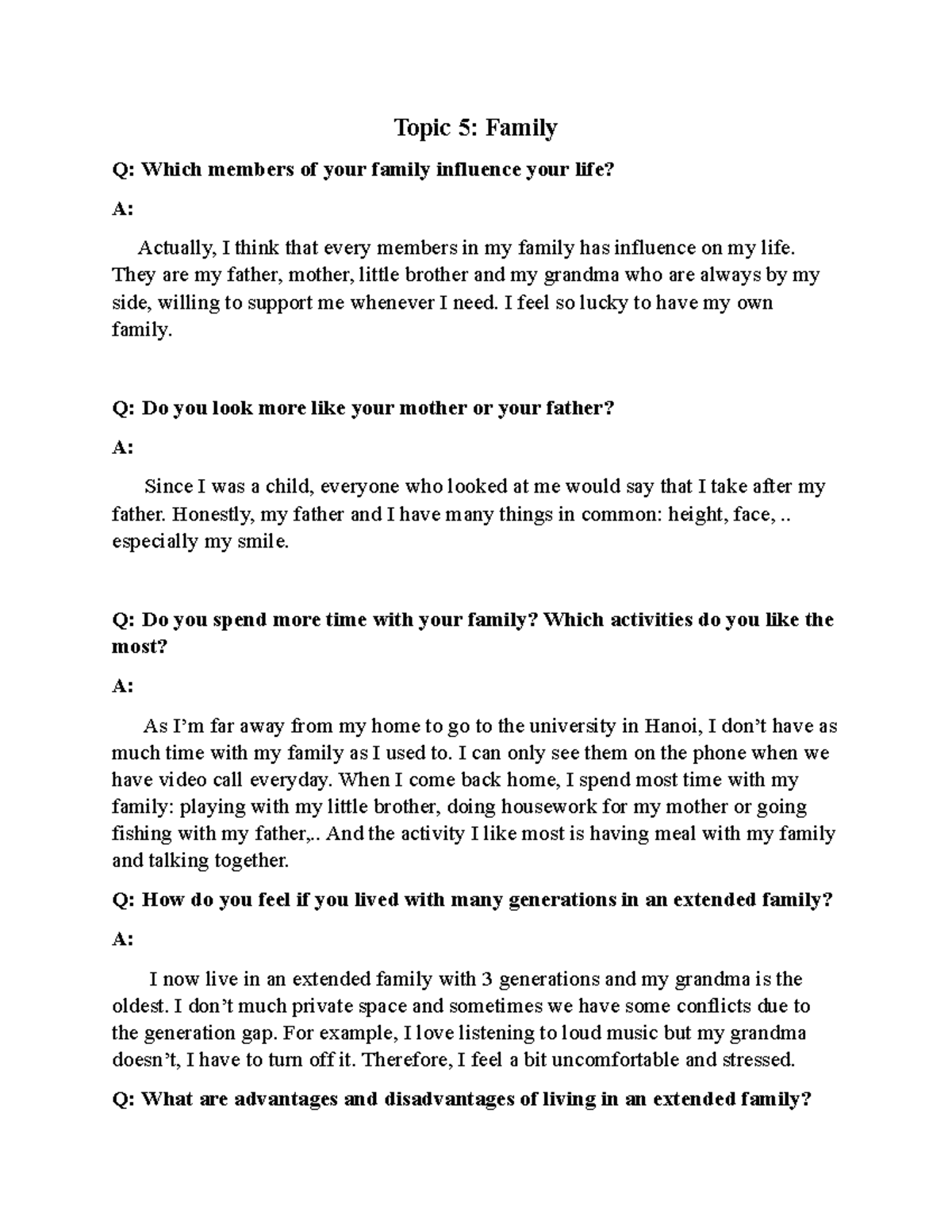 Topic-5 - Topic 5: Family Q: Which members of your family influence ...