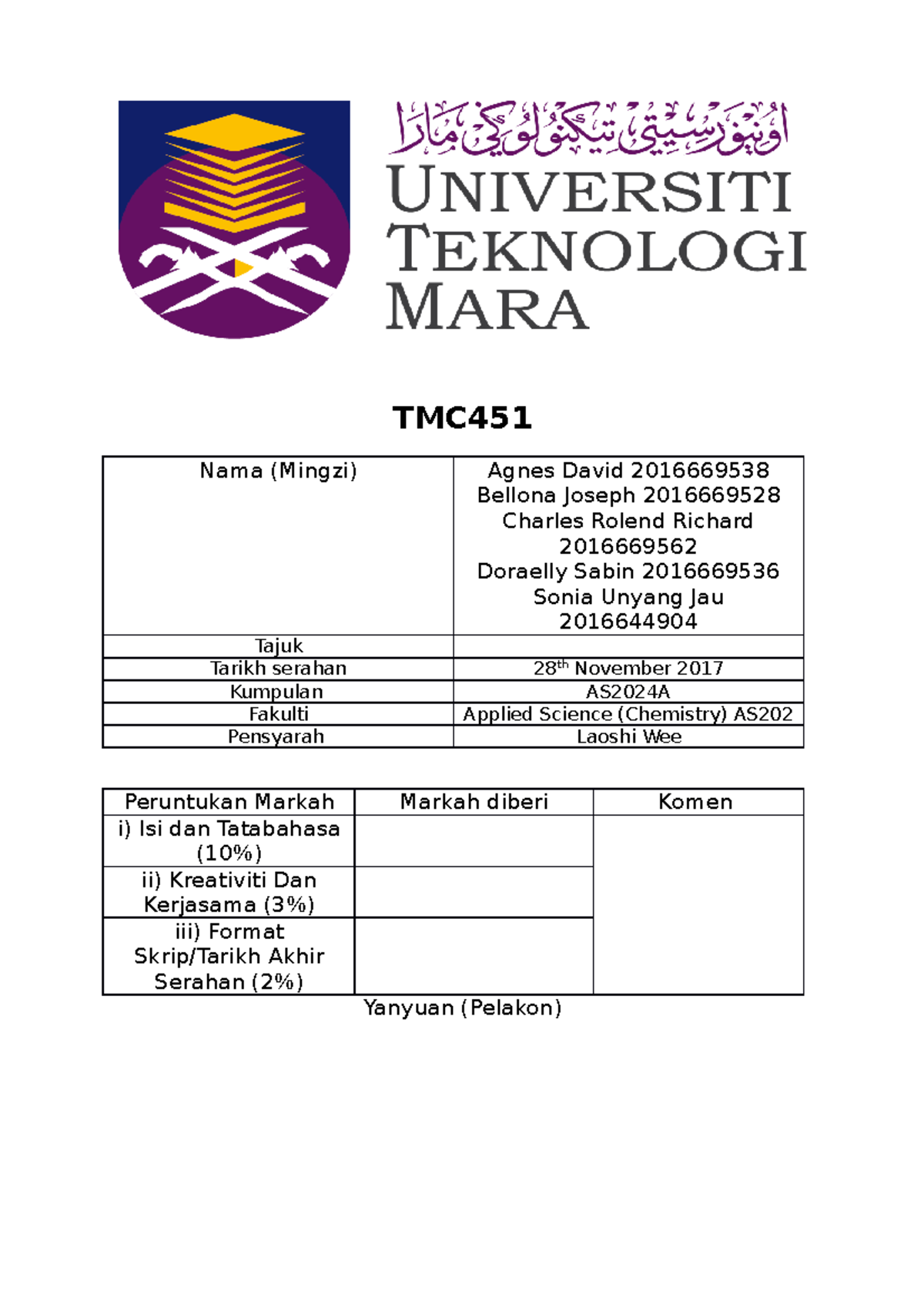 TMC451 role play script - TMC Nama (Mingzi) Agnes David 2016669538 Bellona Joseph 2016669528 ...