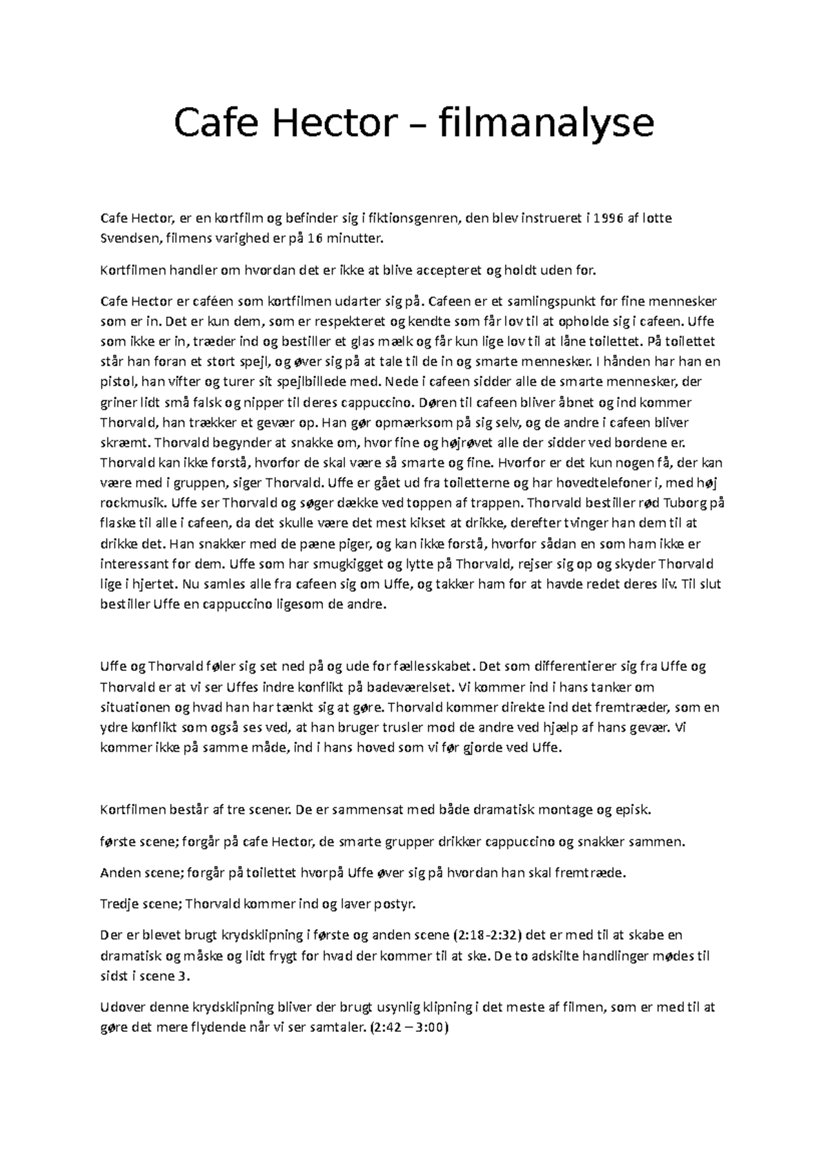 Dansk cafe hector - Cafe Hector – filmanalyse Cafe Hector, er en ...