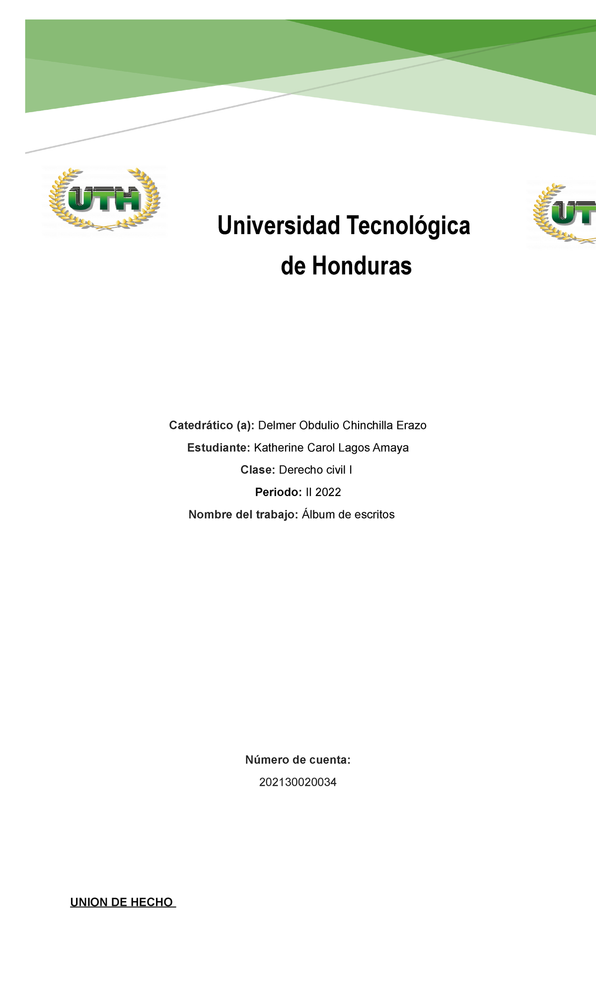 Album de escritos - Universidad Tecnológica de Honduras Catedrático (a): Delmer Obdulio ...