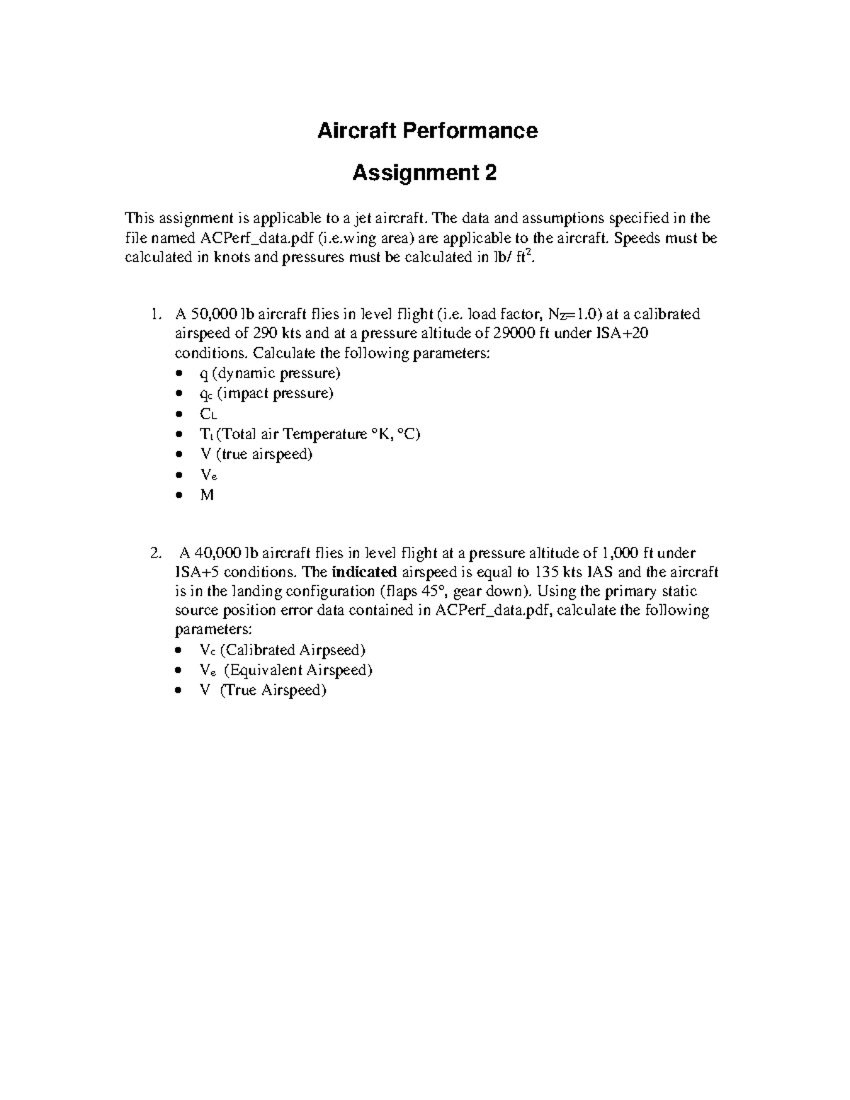 ACPerf asgmt 2 - Assignment 2 - Aircraft Performance Assignment 2 This assignment is applicable ...