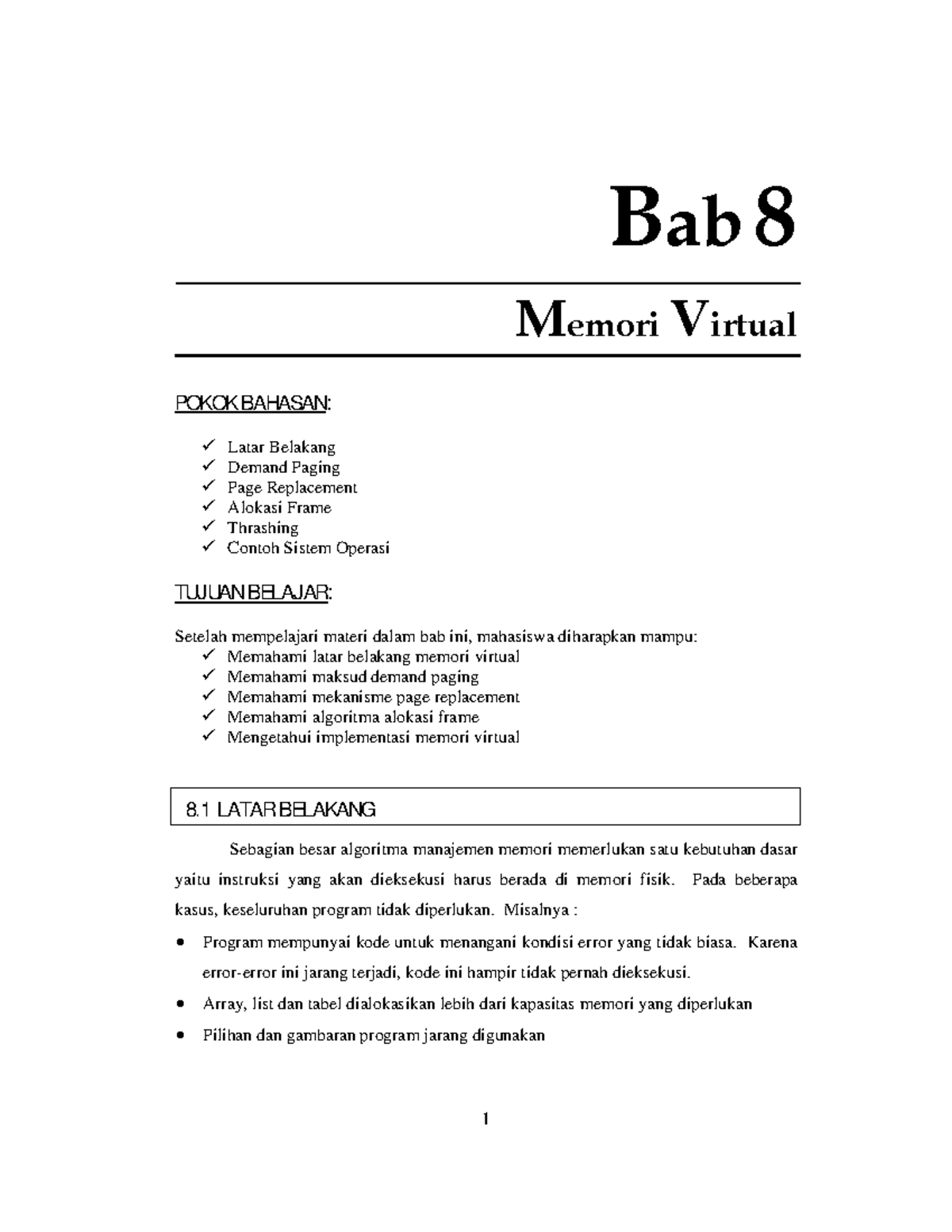 Bab 8 Virtual Memory (sdh) - 1 Bab 8 Memori Virtual POKOK BAHASAN: 9 Latar Belakang 9 Demand ...