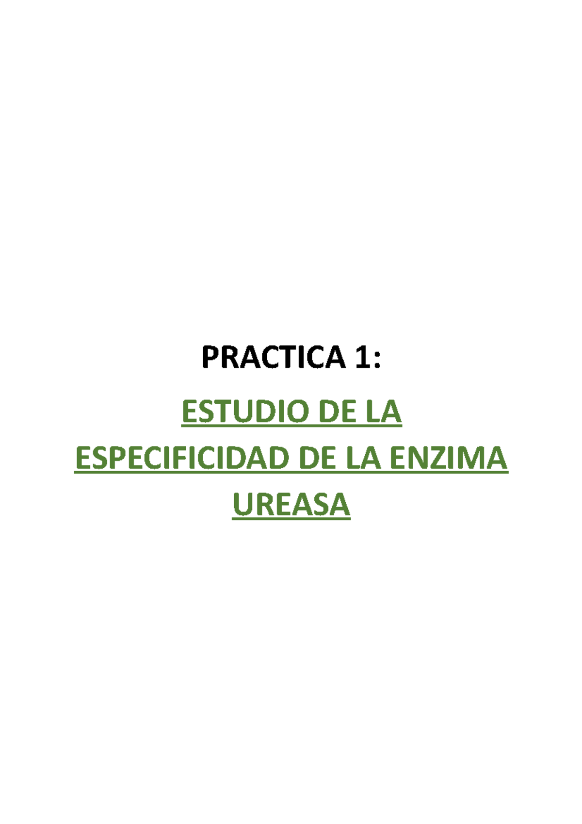 Documento 21 - imforme - PRACTICA 1: ESTUDIO DE LA ESPECIFICIDAD DE LA ...