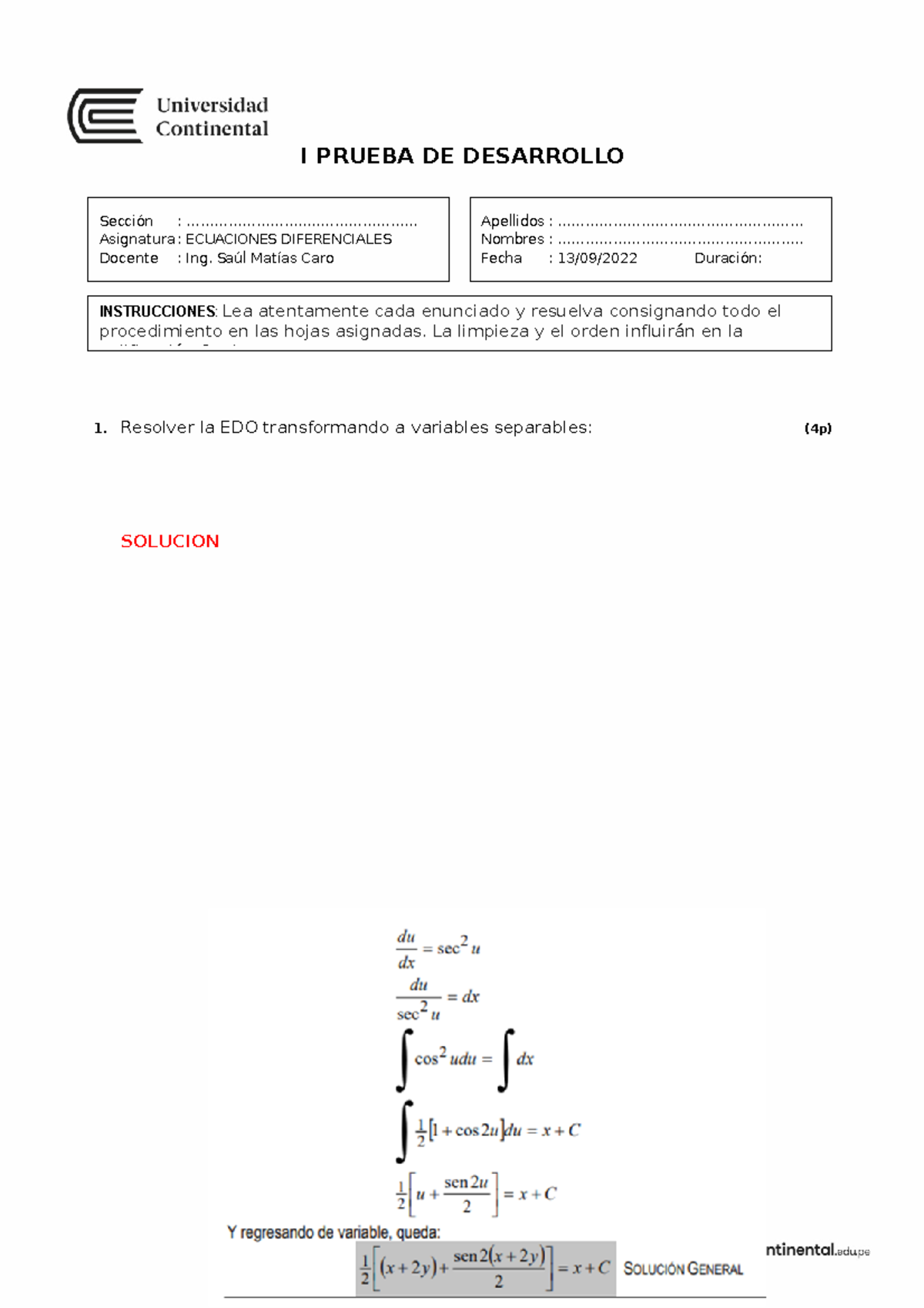 1er Prueba DE Desarrollo (1) - I PRUEBA DE DESARROLLO 1. Resolver la EDO transformando a ...