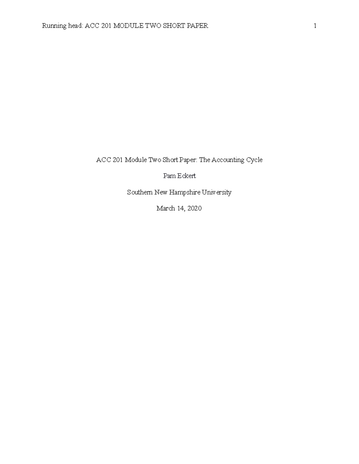 ACC 201 Module Two Short Paper Template - Running head: ACC 201 MODULE ...