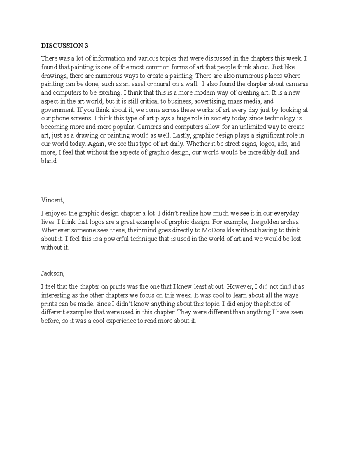 Discussion 3 Allen - DISCUSSION 3 There was a lot of information and ...