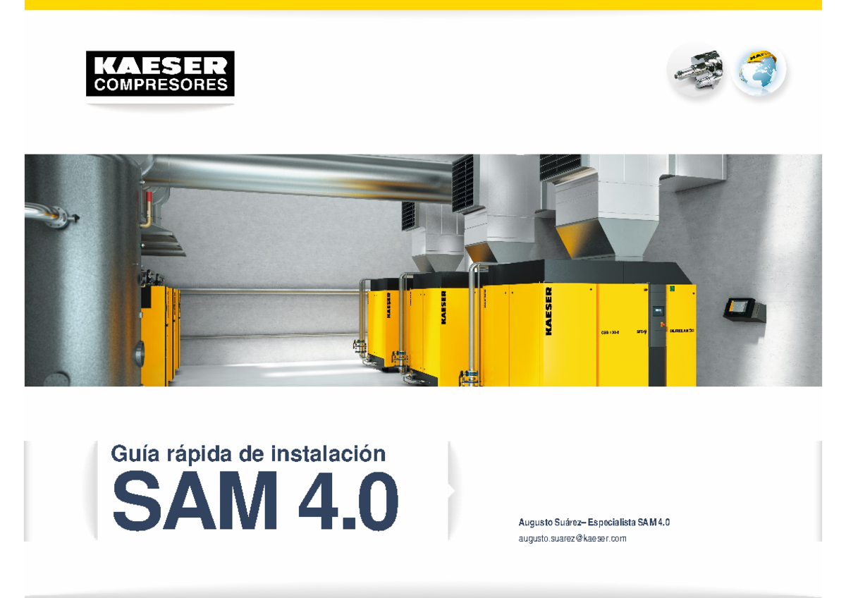 Ser Guia rapida de instalacion de SAM 4 0 - Guía rápida de instalación SAM 4. Augusto Suárez ...