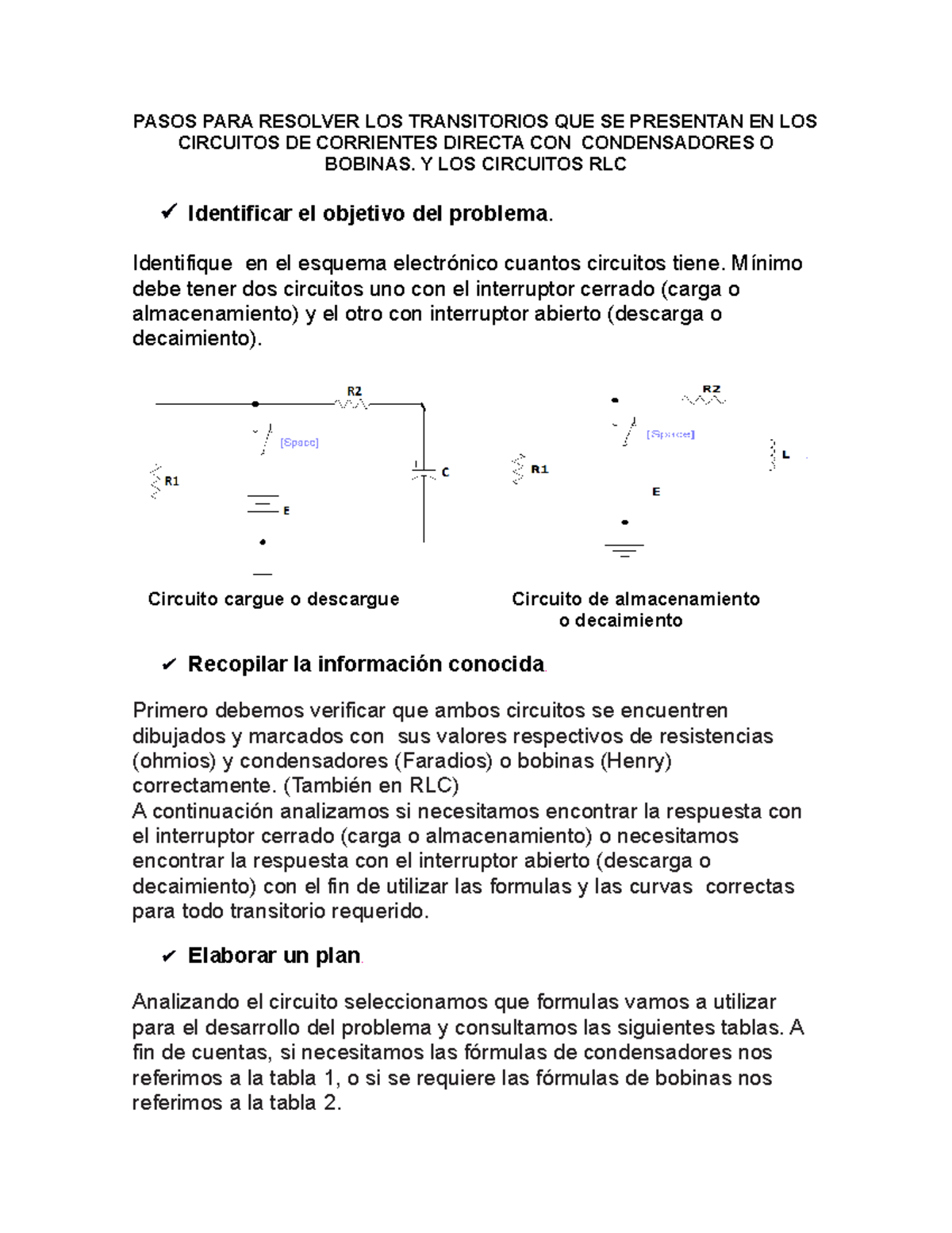 Pasos PARA Resolver LOS Transitorios QUE SE Presentan EN LOS Circuitos ...