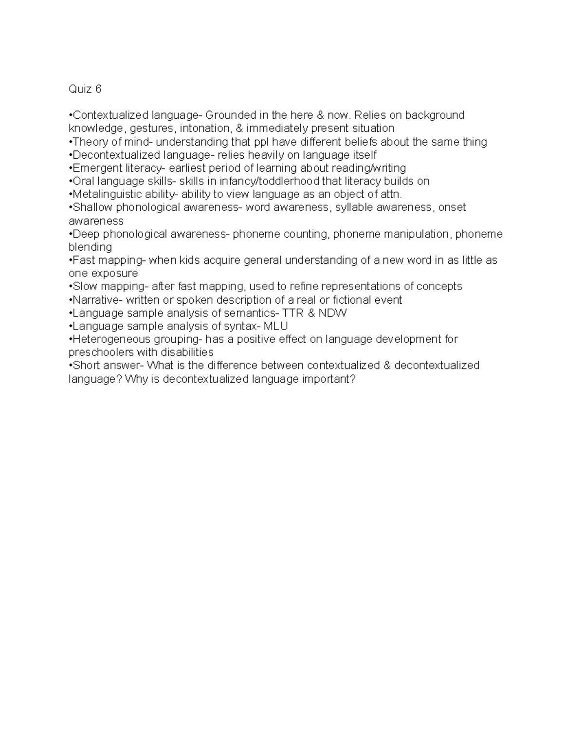 Unit 6 Notes Language Quiz 6 •contextualized Language Grounded In The Here And Now Relies On