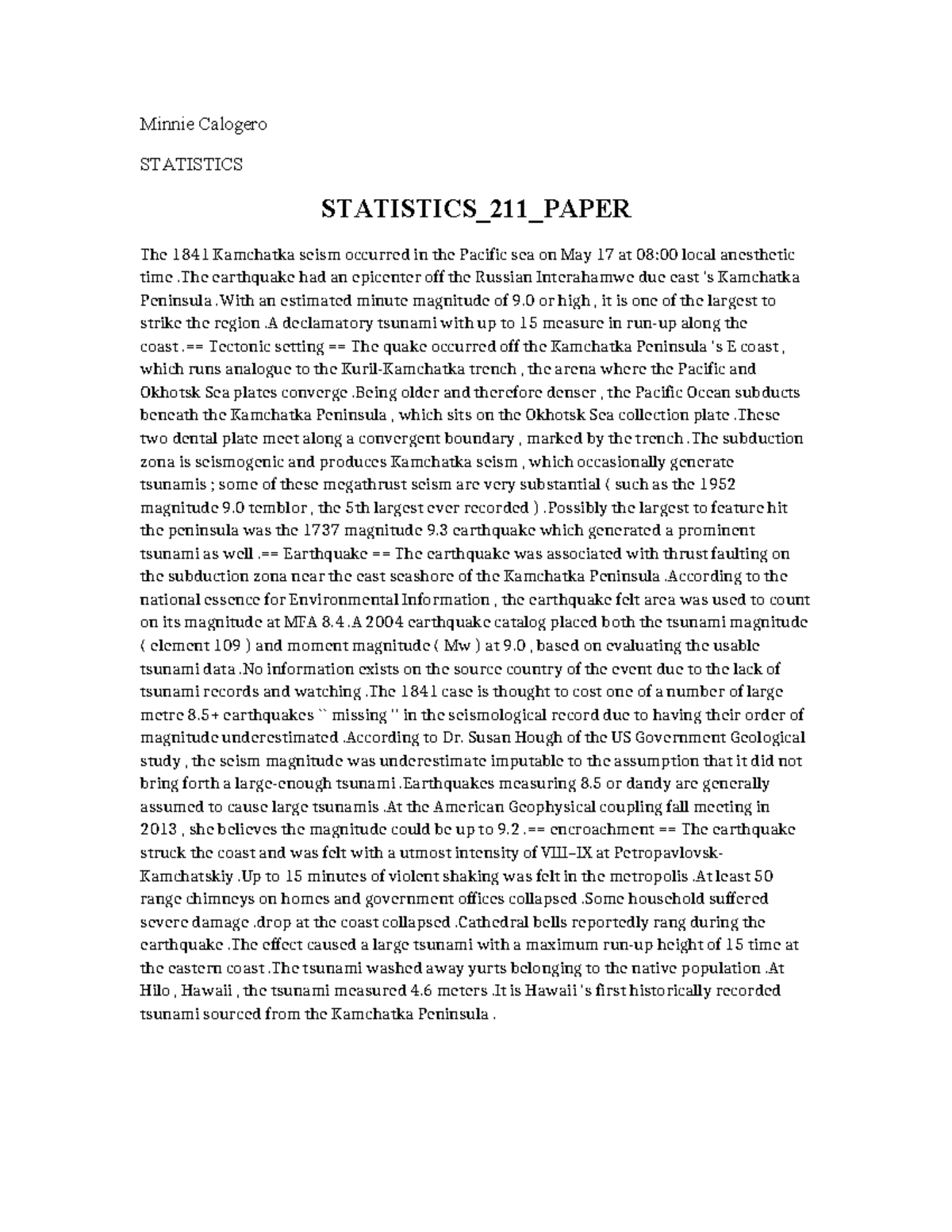 Statistics 211 Paper - Minnie Calogero STATISTICS STATISTICS_211_PAPER The 1841 Kamchatka seism ...