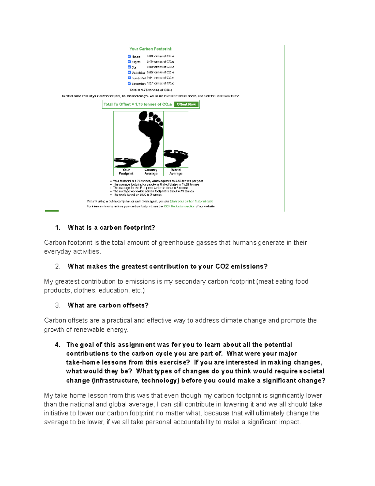 Carbon footprint assignment - What is a carbon footprint? Carbon footprint is the total amount ...