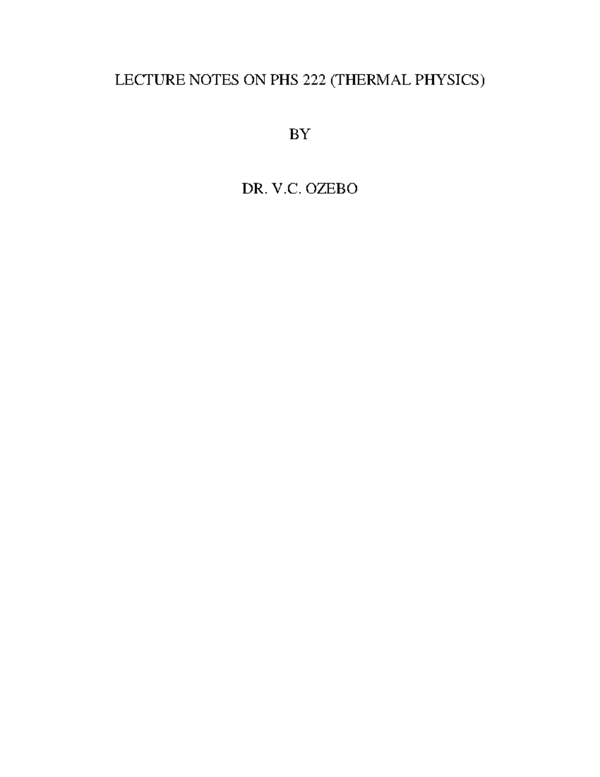 Lecture Notes ON PHS 222 Thermal Physics - LECTURE NOTES ON PHS 222 ...