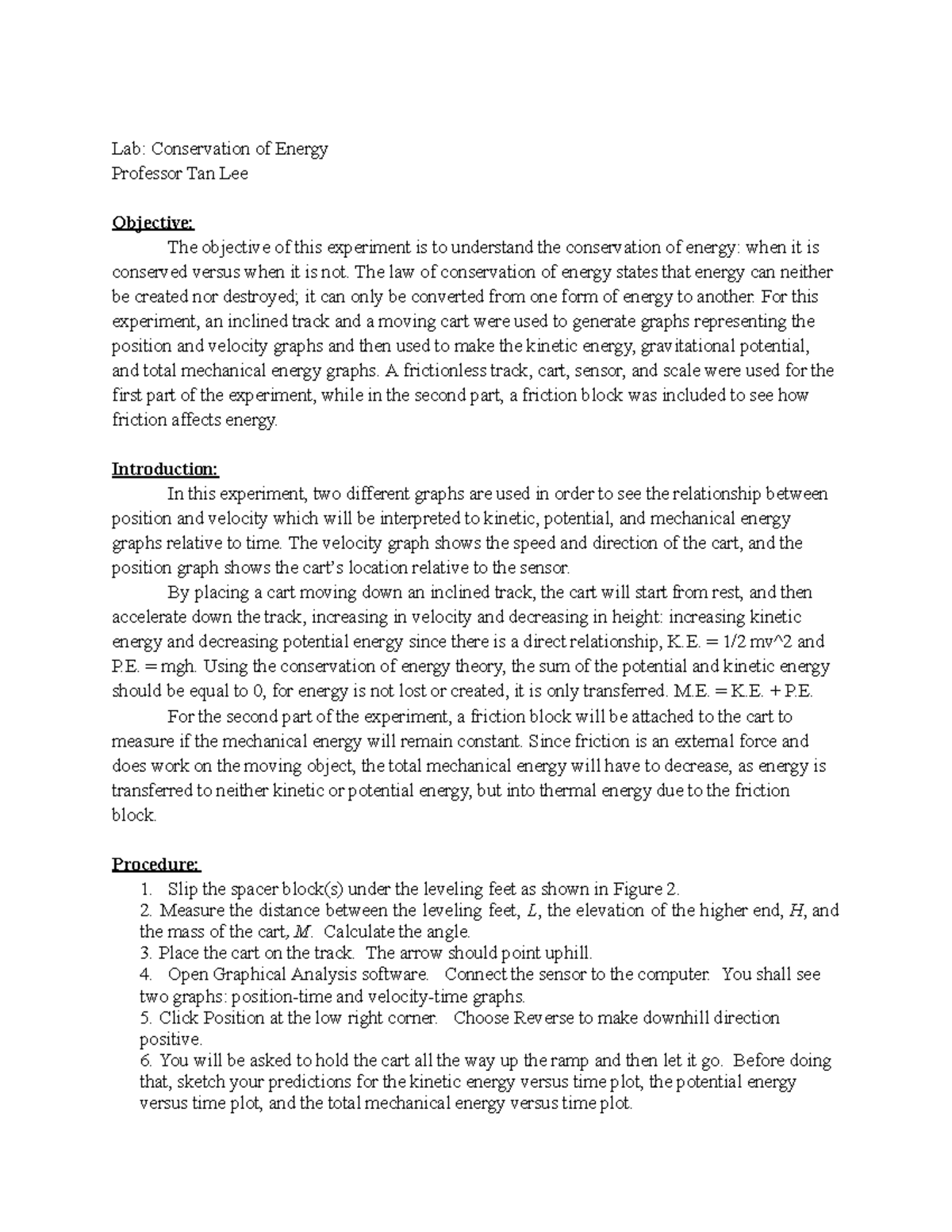 Lab 6 - lab 6 - Lab: Conservation of Energy Professor Tan Lee Objective ...