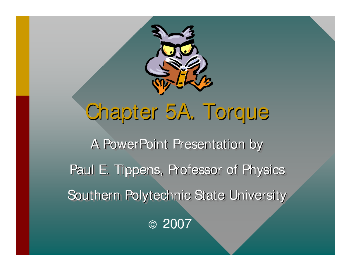 Torque - Summary note - Chapter 5A. TorqueChapter 5A. Torque A ...