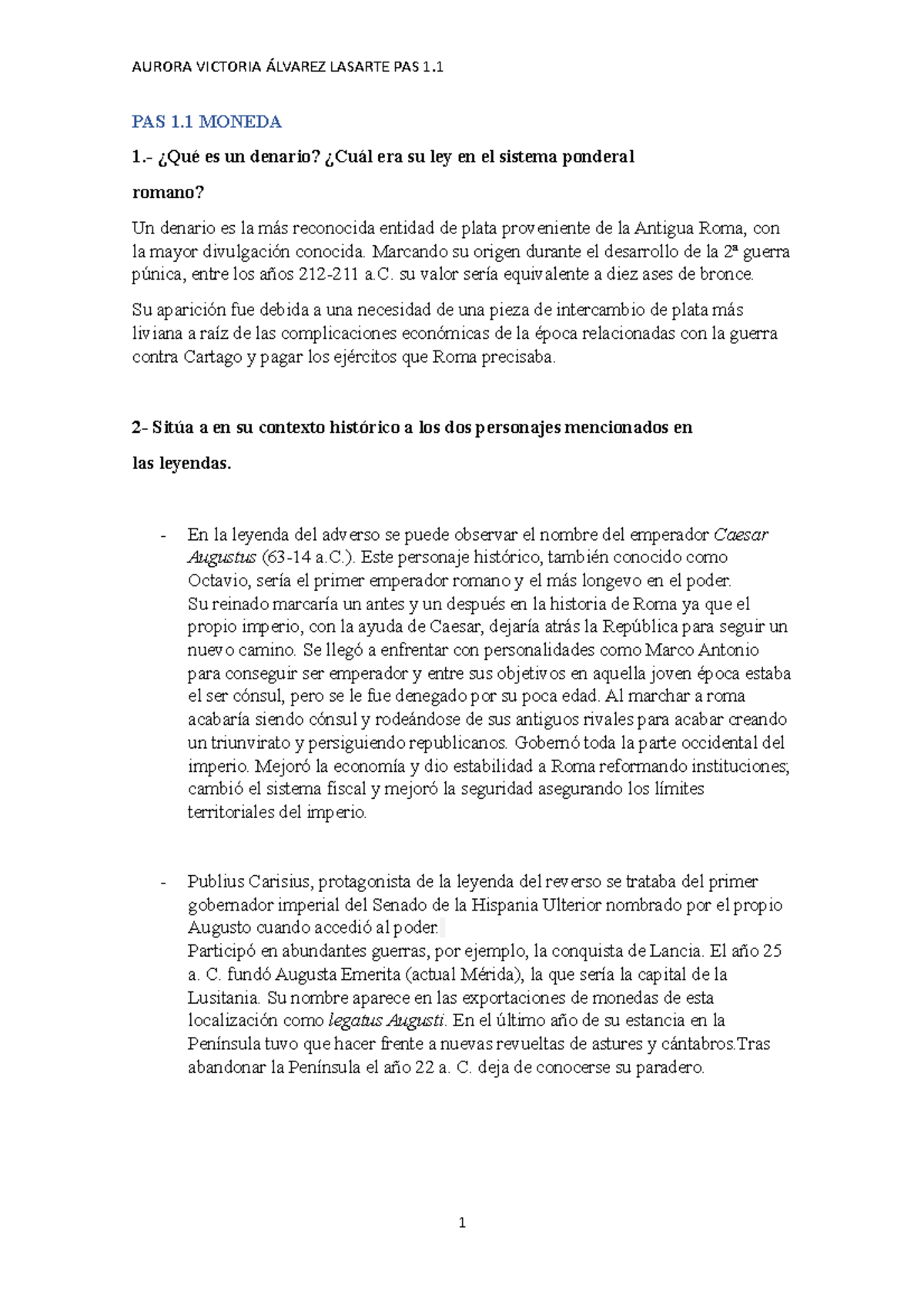 Trabajo PREH - AURORA VICTORIA ÁLVAREZ LASARTE PAS 1. PAS 1 MONEDA 1 ...