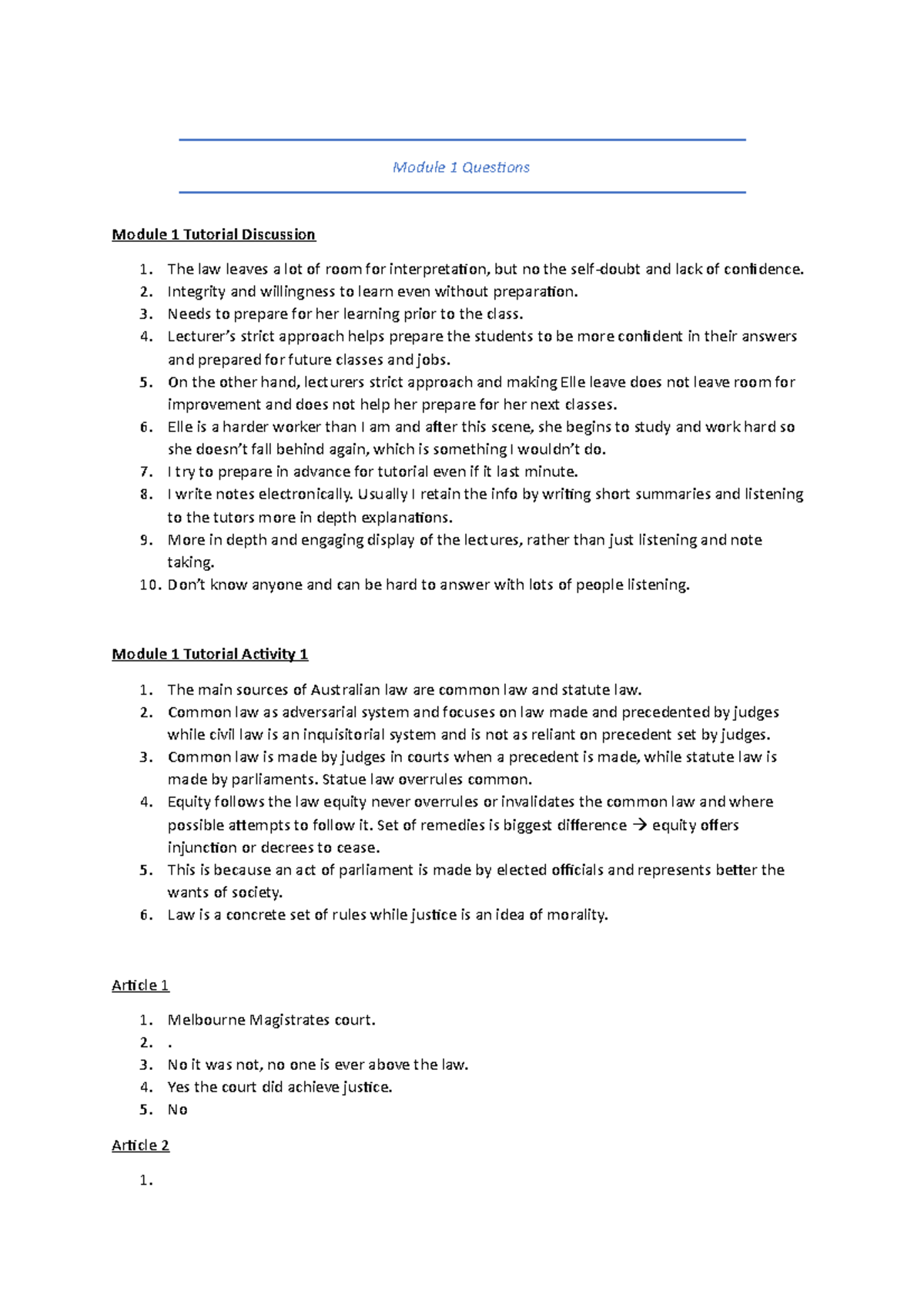 Module 1 Questions - Module 1 Questions Module 1 Tutorial Discussion The law leaves a lot of ...