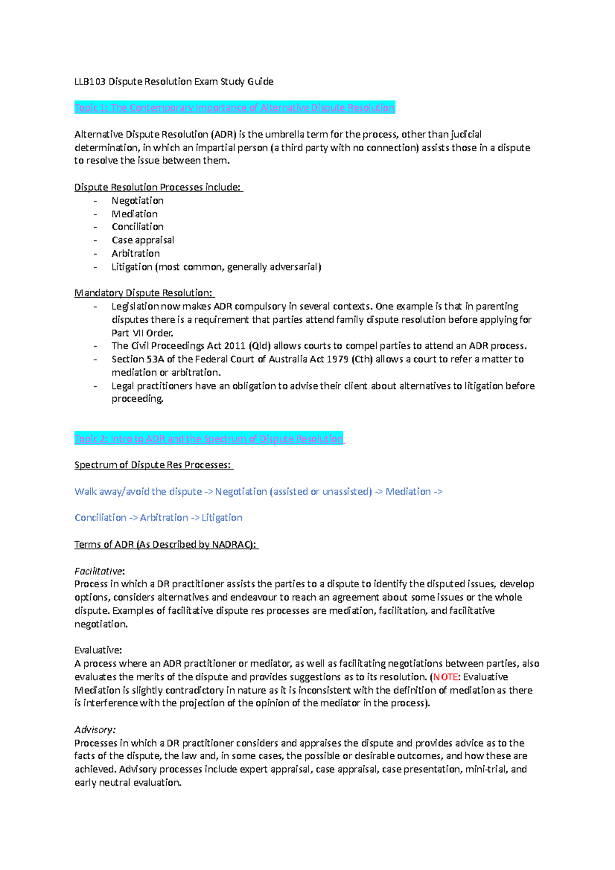 LLB103 Dispute Resolution Exam Study Guide - Dispute Resolution Processes include: - Negotiation ...