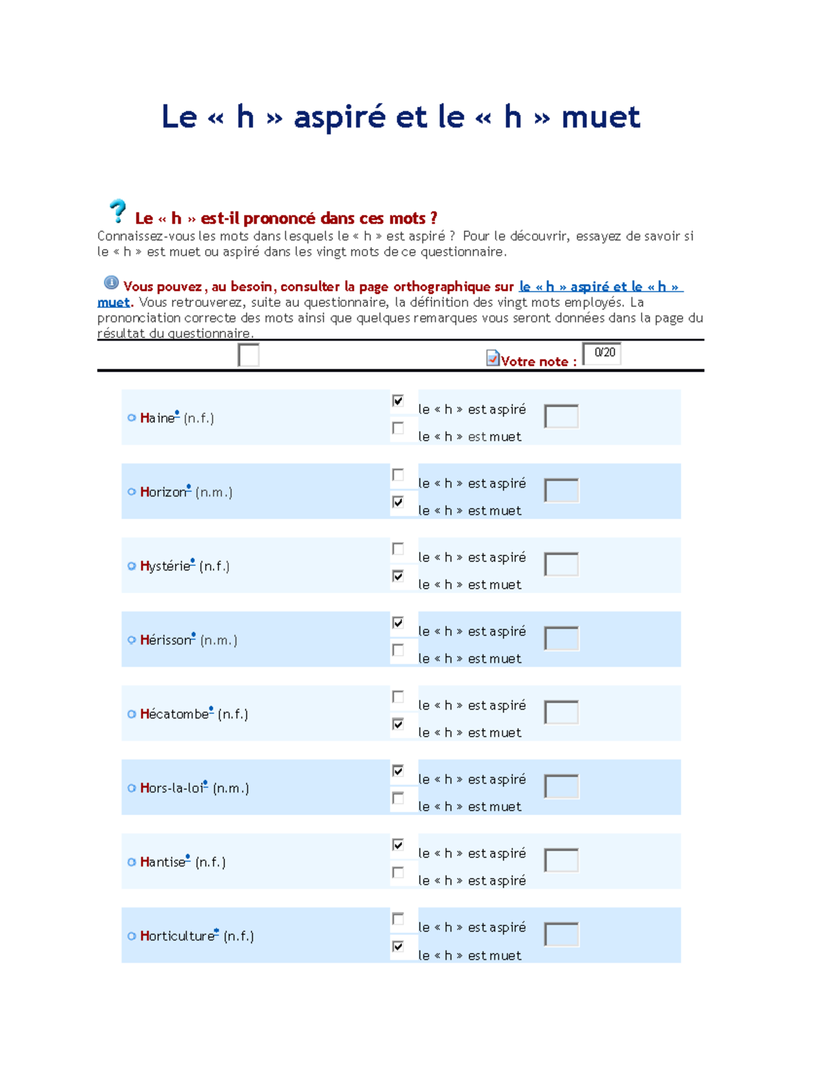 H aspiré et h muet - Le « h » aspiré et le « h » muet Le « h » est-il ...