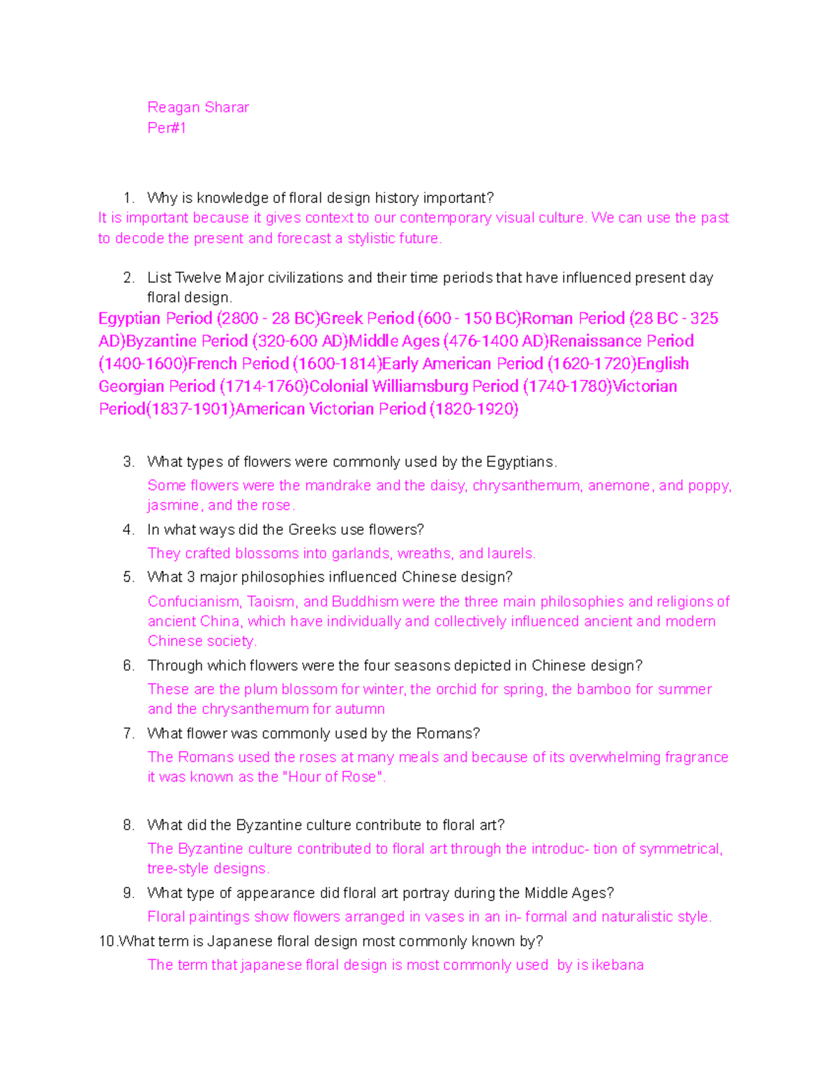 Historyof Floral Design Q 20 - Reagan Sharar Per# Why is knowledge of ...